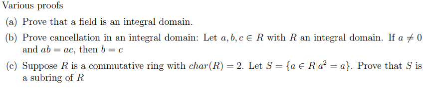 Solved Various proofs (a) Prove that a field is an integral | Chegg.com