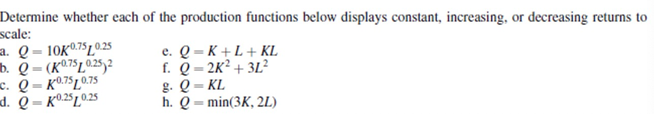 Solved Determine whether each of the production functions | Chegg.com