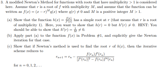 Solved 3. A modified Newton's Method for functions with | Chegg.com