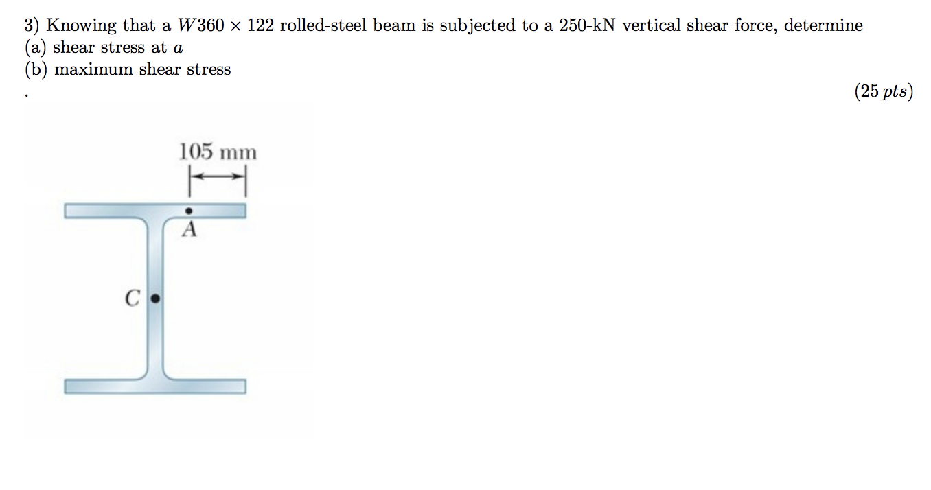 Solved 3) Knowing that a W360 x 122 rolled-steel beam is | Chegg.com