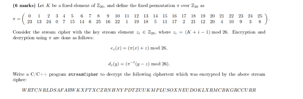 Solved (6 marks) Let K be a fixed element of Z26, and define | Chegg.com