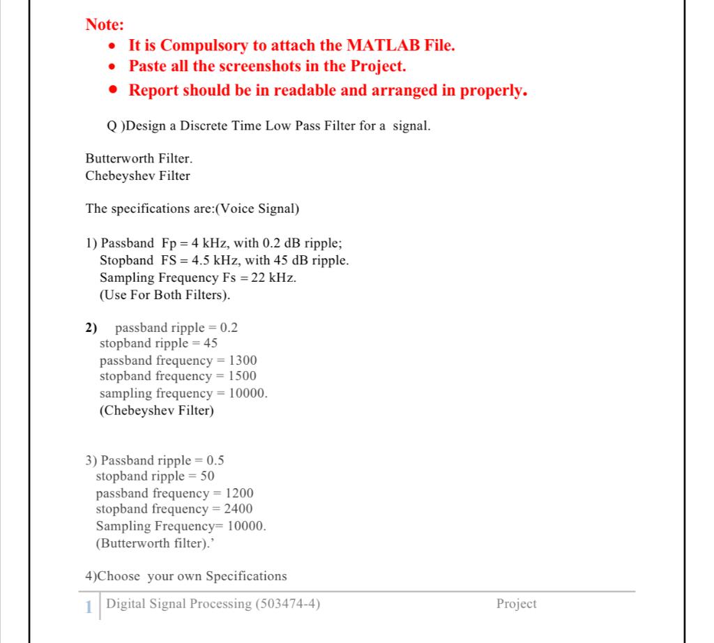 Solved Note: - It is Compulsory to attach the MATLAB File. - | Chegg.com
