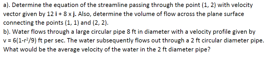 Solved A Determine The Equation Of The Streamline Passing