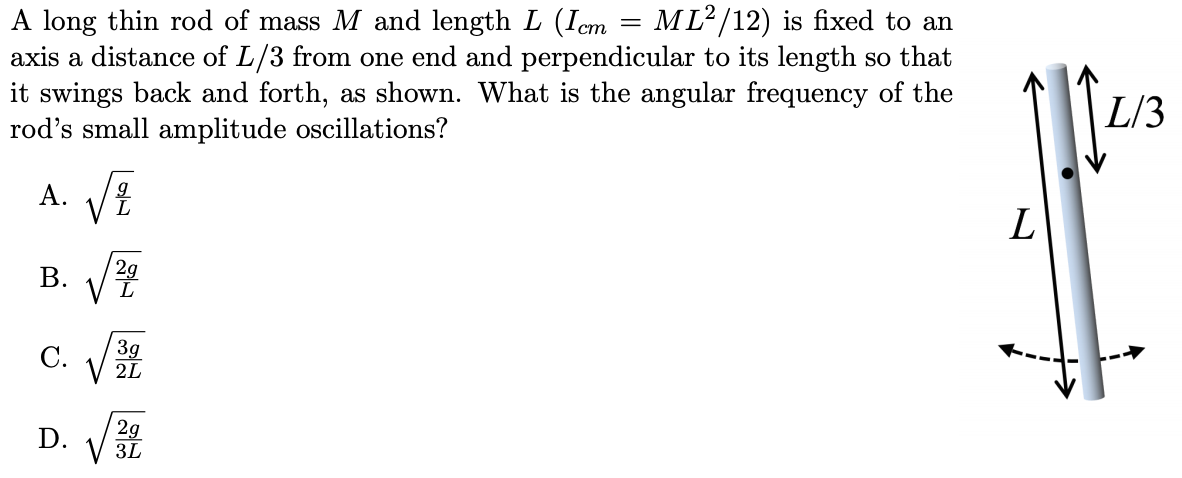 Solved L/3 A long thin rod of mass M and length L (Icm | Chegg.com