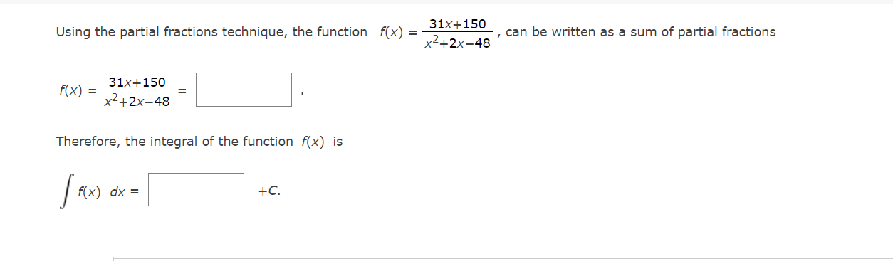 Solved Using the partial fractions technique, the function | Chegg.com