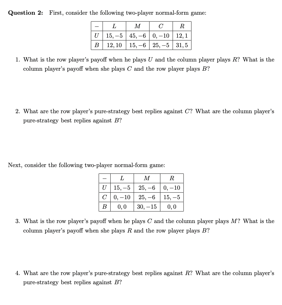 Solved Question 2: First, consider the following two-player | Chegg.com