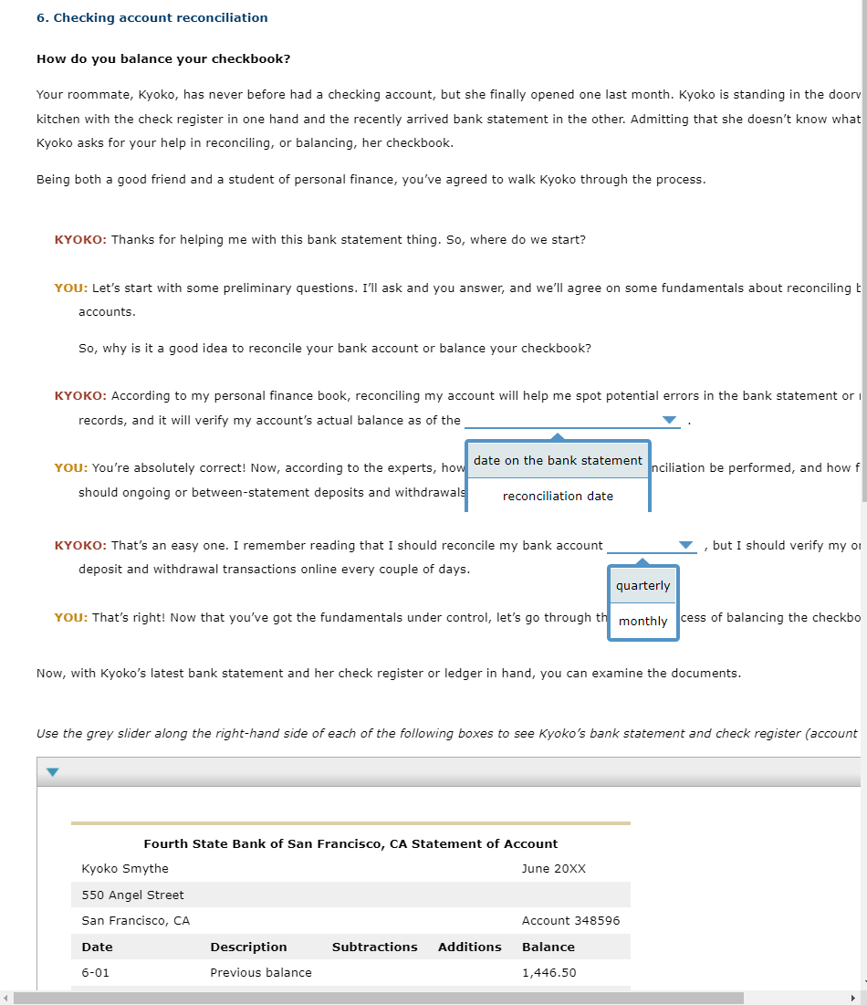 [Solved]: How do you balance your checkbook? Your roommate