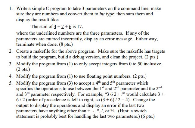 Solved 1. Write a simple C program to take 3 parameters on | Chegg.com