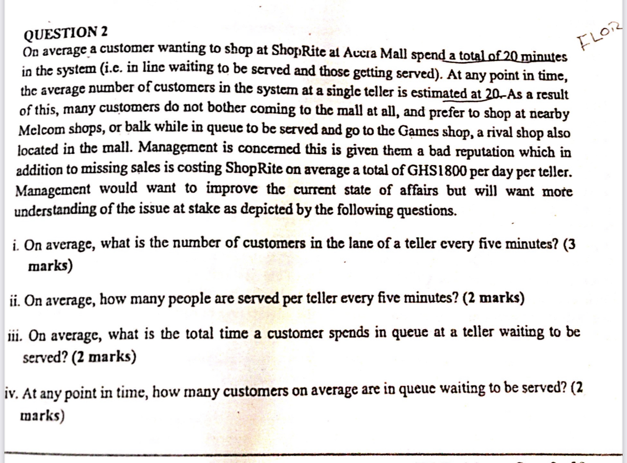 Solved QUESTION 2 ﻿On average a customer wanting to shop at | Chegg.com