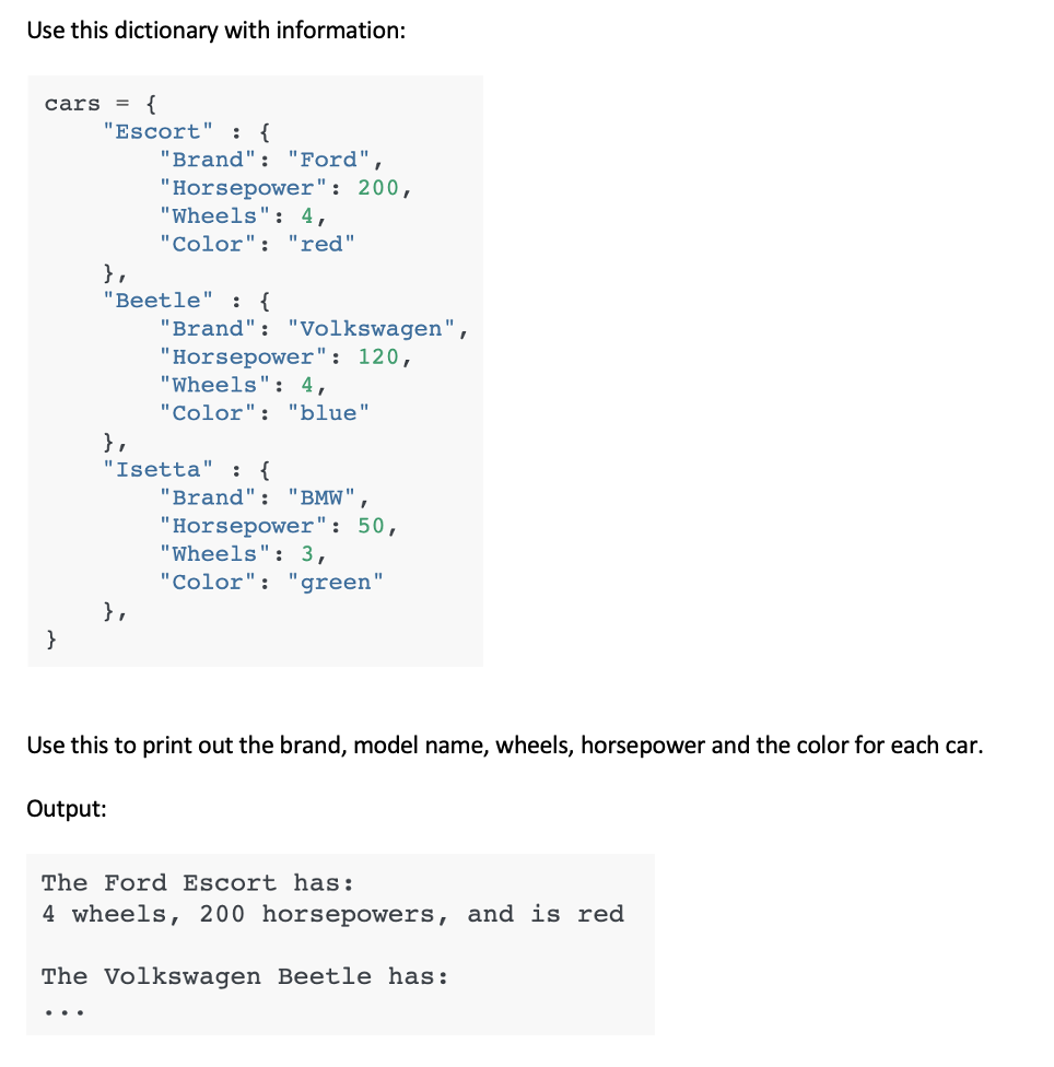 Solved Use this dictionary with information: cars = { | Chegg.com