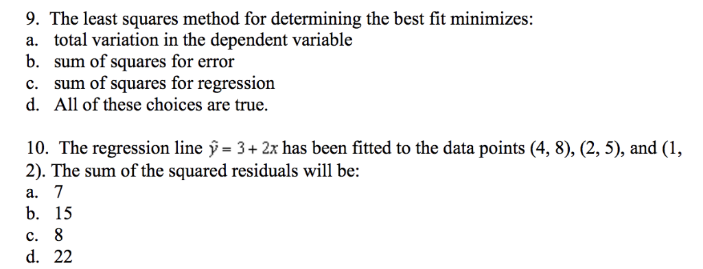 Solved 9. The least squares method for determining the best | Chegg.com
