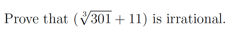 Solved Prove that (3301+11) is irrational. | Chegg.com