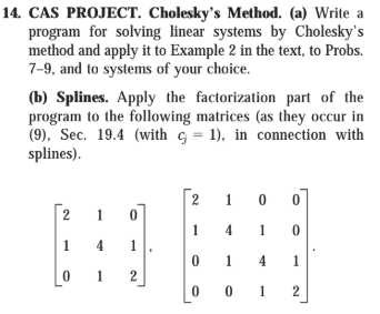 14. CAS PROJECT. Cholesky's Method. (a) Write a | Chegg.com