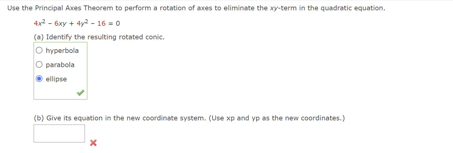 Solved Use the Principal Axes Theorem to perform a rotation | Chegg.com