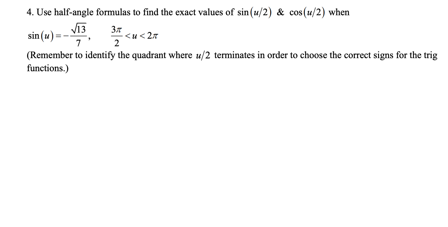 Solved 4. Use half-angle formulas to find the exact values | Chegg.com