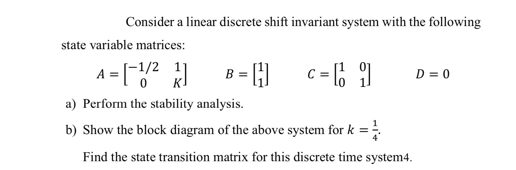 Solved Consider a linear discrete shift invariant system | Chegg.com