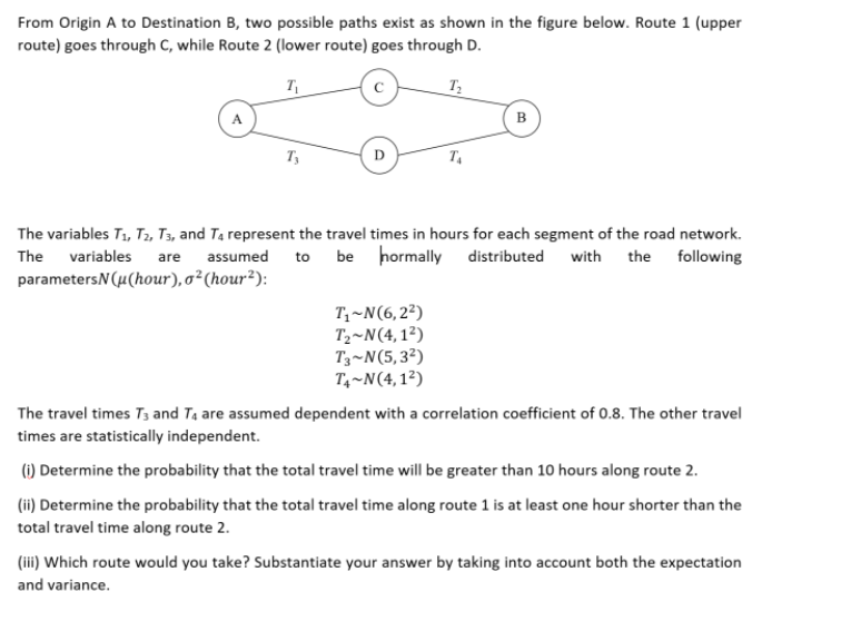 Solved From Origin A to Destination B, two possible paths | Chegg.com