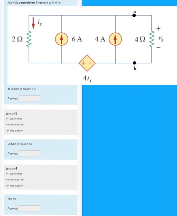 Solved Apply Superposition Theorem to find Vx. 2Ω 6A 4A 4i | Chegg.com