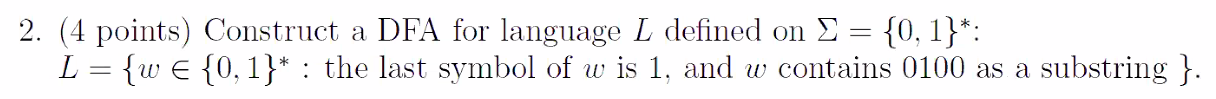 Solved 2. (4 points) Construct a DFA for language L defined | Chegg.com