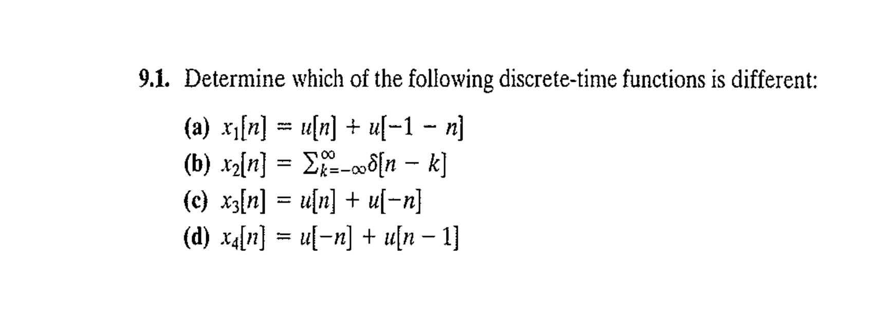 Solved 9.1. Determine which of the following discrete-time | Chegg.com