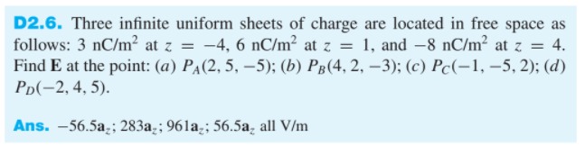 Solved D2.6. Three infinite uniform sheets of charge are | Chegg.com