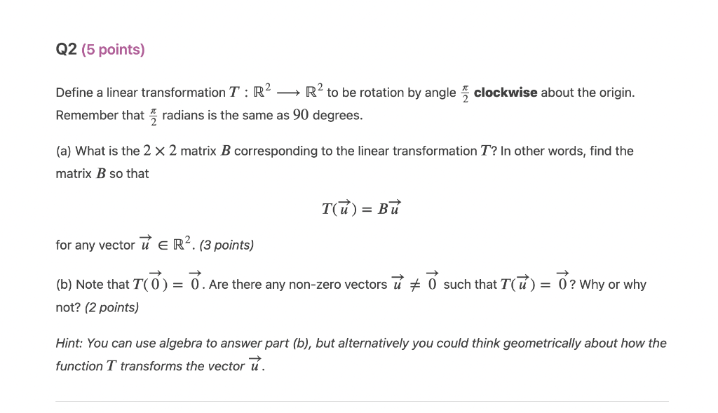 Solved Define a linear transformation T:R2 R2 to be rotation | Chegg.com
