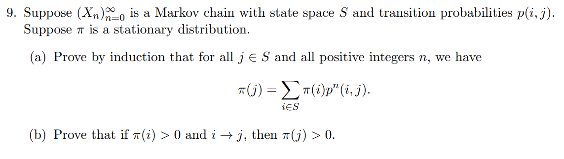 Solved Suppose (Xn)n=0∞ is a Markov chain with state space S | Chegg.com