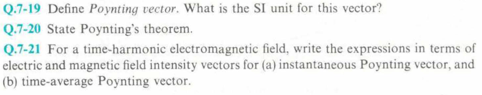 Solved 7-19 Define Poynting vector. What is the SI unit for | Chegg.com