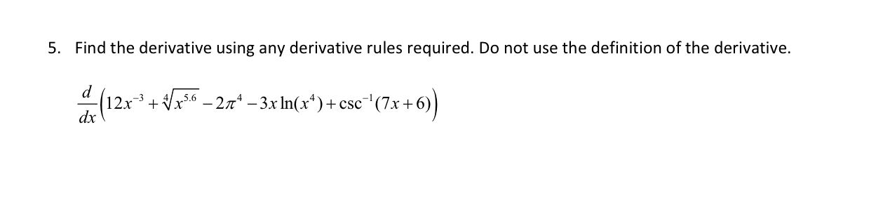 Solved 5. Find the derivative using any derivative rules | Chegg.com