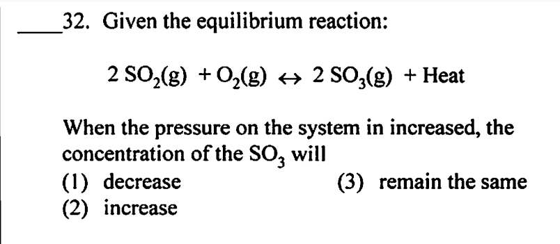 Solved 32. Given the equilibrium reaction: 2 SO2(g) + O2(g) | Chegg.com