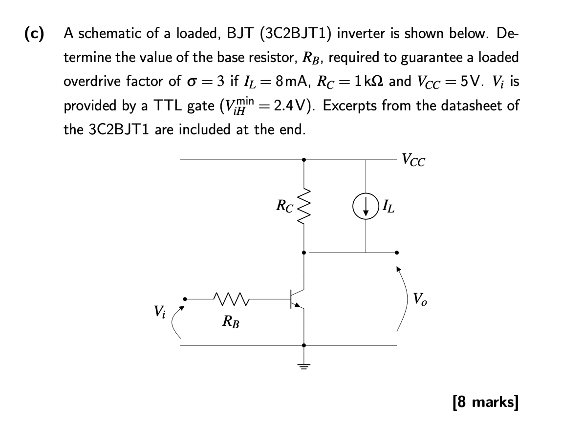Solved (c) A schematic of a loaded, BJT (3C2BJT1) inverter | Chegg.com