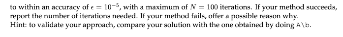 Solved 3 Write Function Called Gaussseidel Inputs N X N Matrix Column Vector B Initial Guess