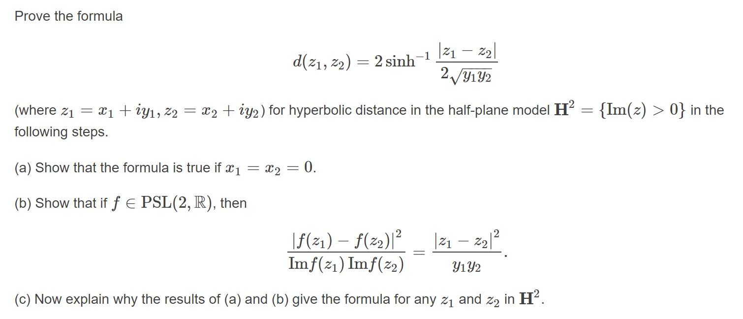 Prove the formula 121 - 22 d(Z1, Z2) = 2 sinh 2,9142 | Chegg.com