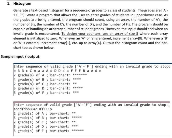 Solved 1. Histogram Generate a text-based histogram for a | Chegg.com