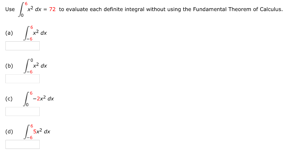 Solved r 6 Use x2 dx = 72 to evaluate each definite integral | Chegg.com