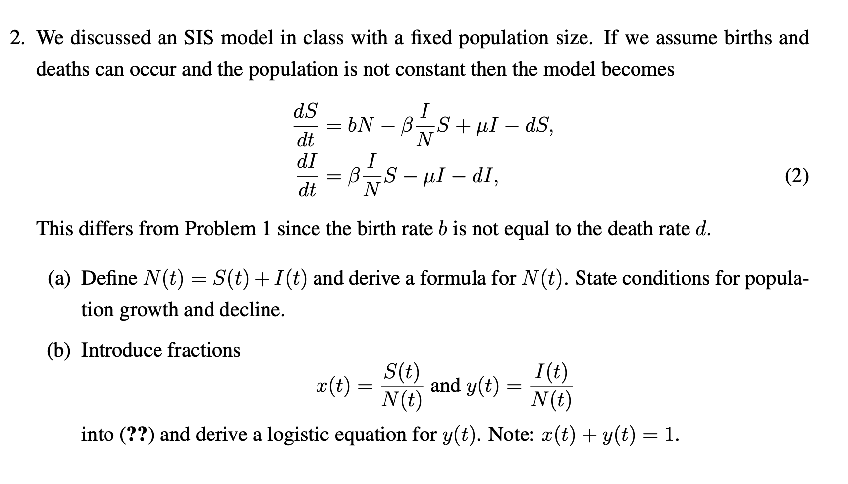 Solved We discussed an SIS model in class with a fixed | Chegg.com