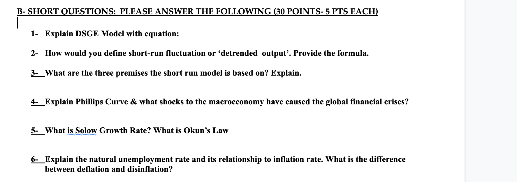 Solved B- SHORT OUESTIONS: PLEASE ANSWER THE FOLLOWING (30 | Chegg.com
