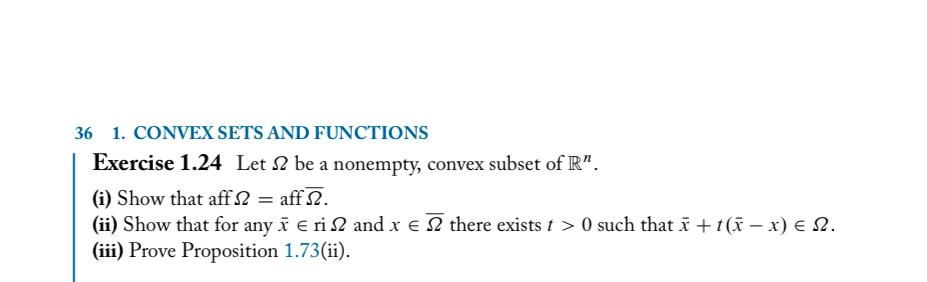 36 1. CONVEX SETS AND FUNCTIONS Exercise 1.24 Let Ω | Chegg.com