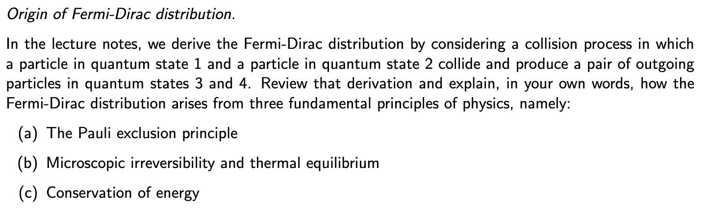 Solved Origin of Fermi-Dirac distribution. In the lecture | Chegg.com