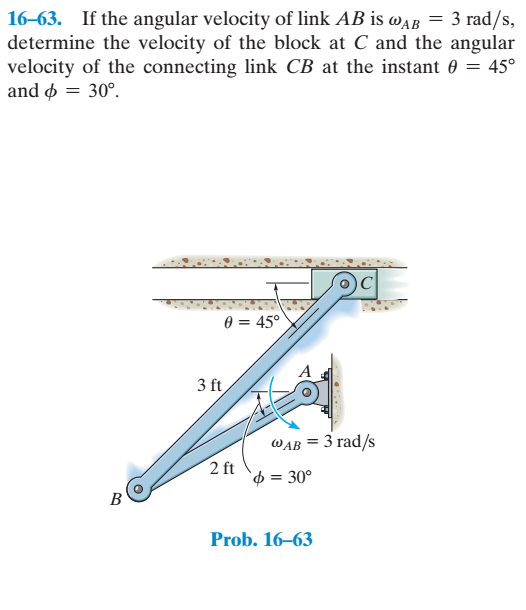 Solved 16-63. If the angular velocity of link AB is | Chegg.com