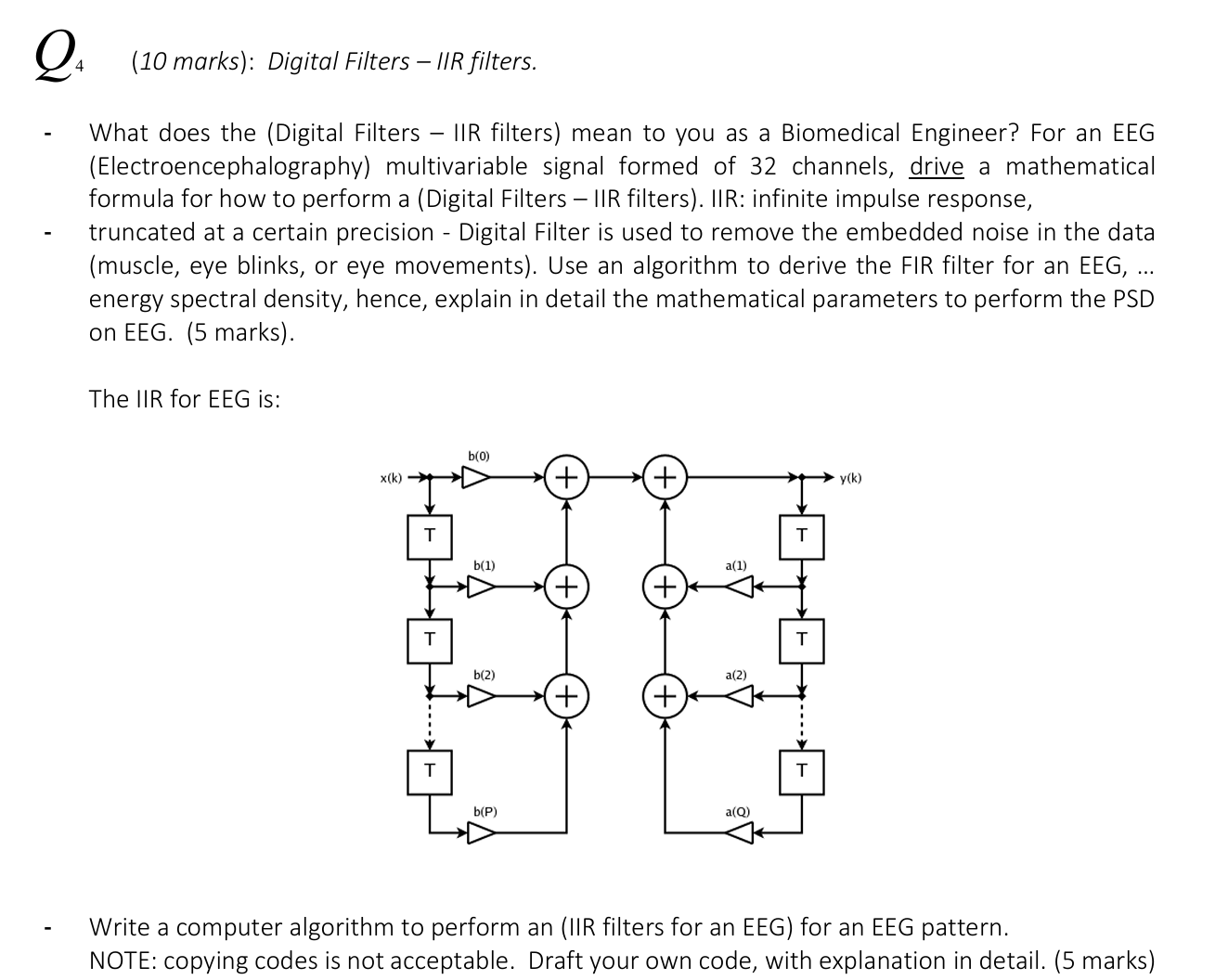 Q \) (10 ﻿marks): Digital Filters - ﻿IIR filters. | Chegg.com