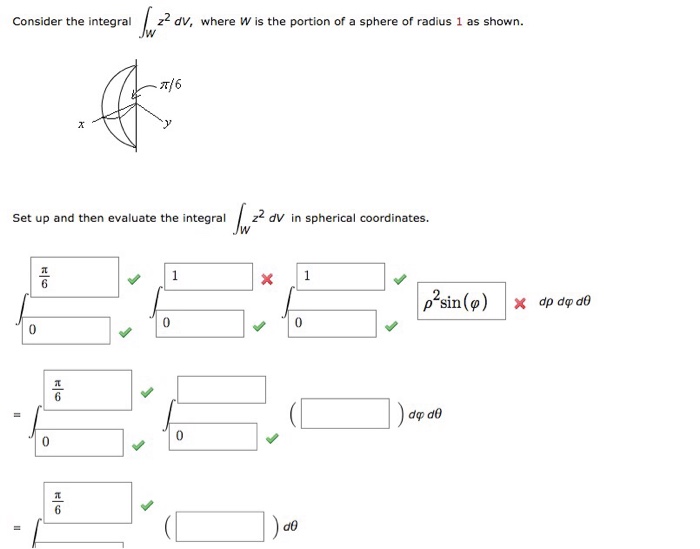 Solved Consider the integral z2 dv, where W is the portion | Chegg.com