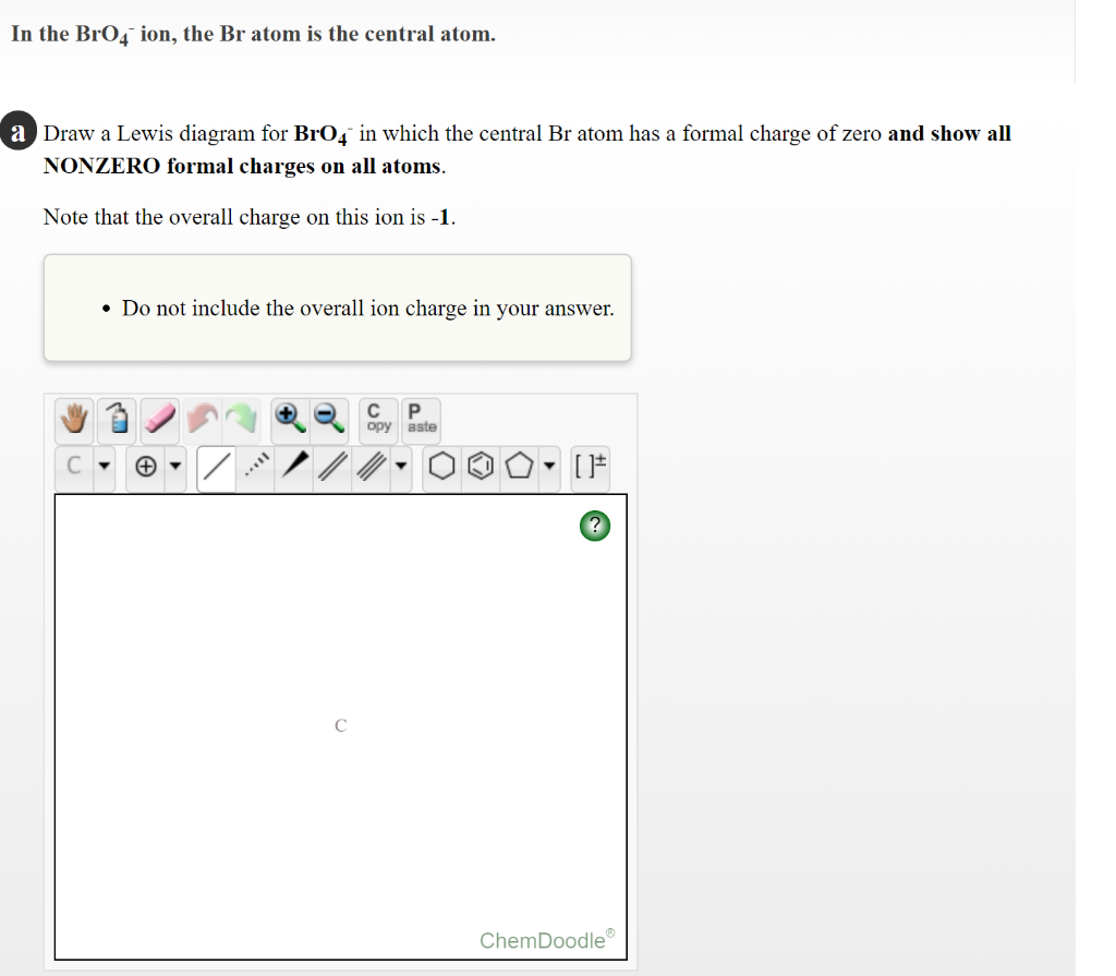Solved In the Br04 ion, the Br atom is the central atom. a | Chegg.com