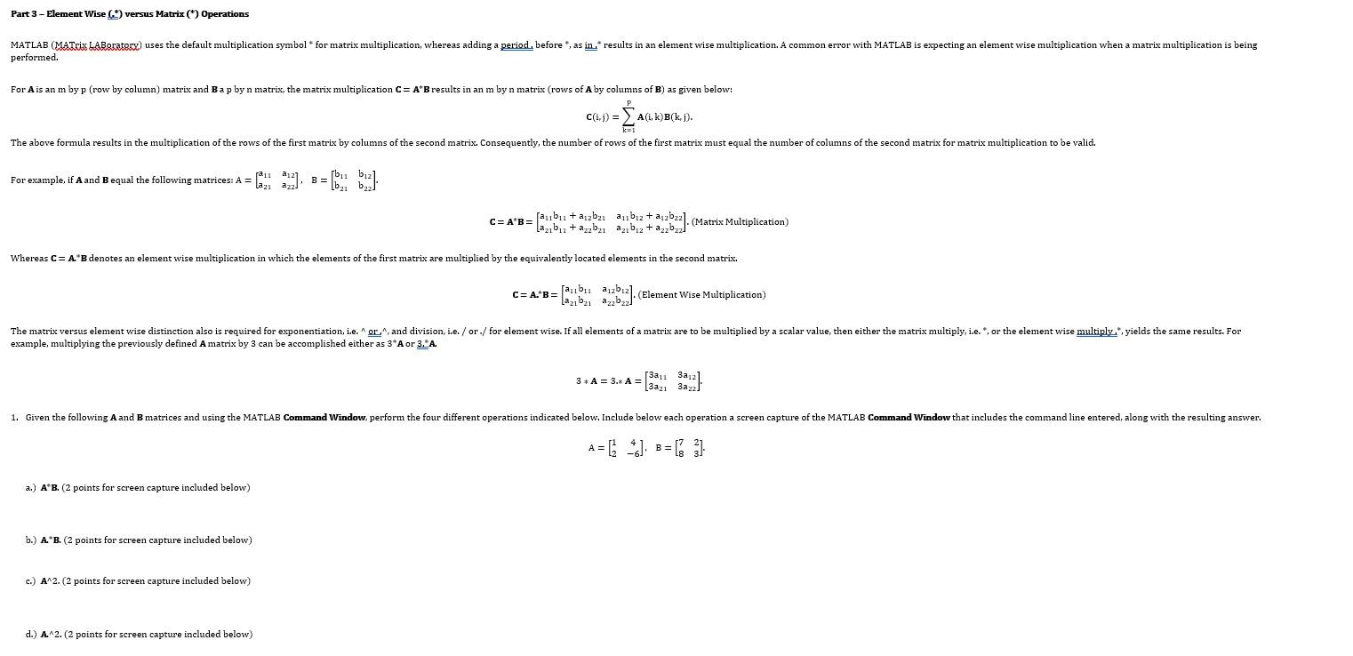 Solved Part 3 - Element Wise () versus Matrix ($) Operations | Chegg.com