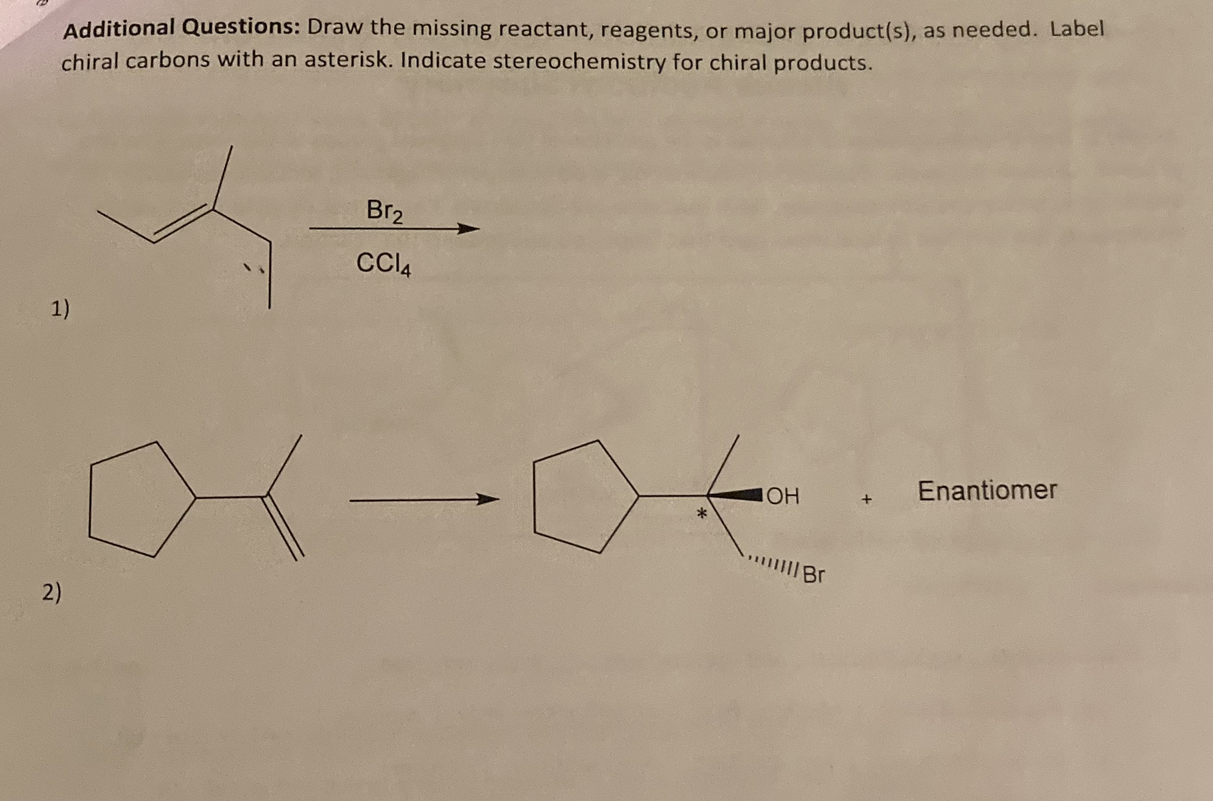Solved Additional Questions: Draw the missing reactant, | Chegg.com