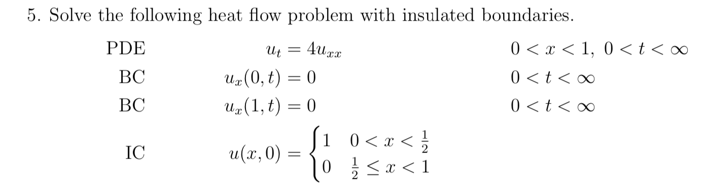 Solved 5. Solve the following heat flow problem with | Chegg.com