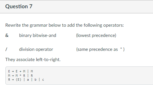 Solved Rewrite the grammar below to add the following | Chegg.com