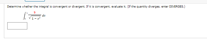 Solved Determine whether the integral is convergent or | Chegg.com