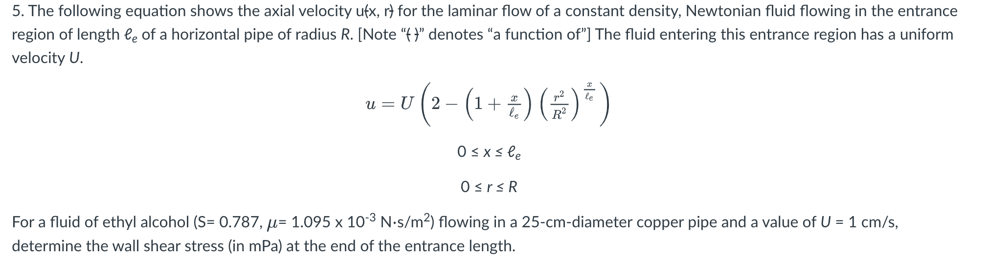 Solved 5. The following equation shows the axial velocity | Chegg.com