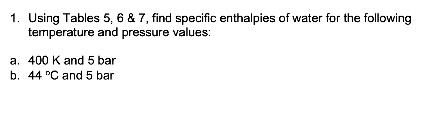 Solved Table B.5 Properties of Saturated Steam: Temperature | Chegg.com | Chegg.com